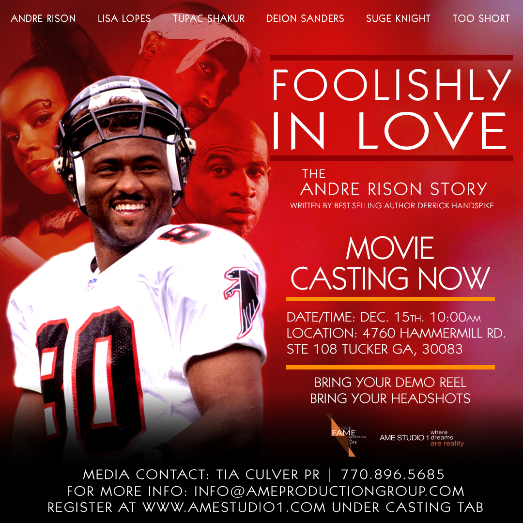 Andre Rison Holds Open Casting Call for Feature Film “Foolishly In Love ...